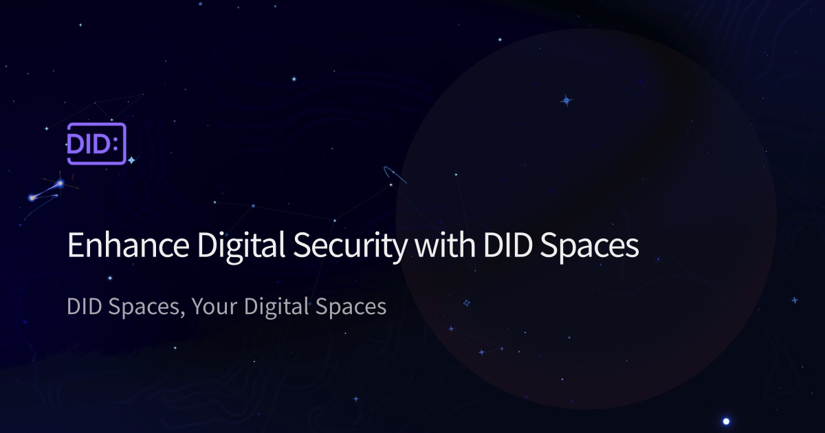 Enhance Digital Security with DID Spaces